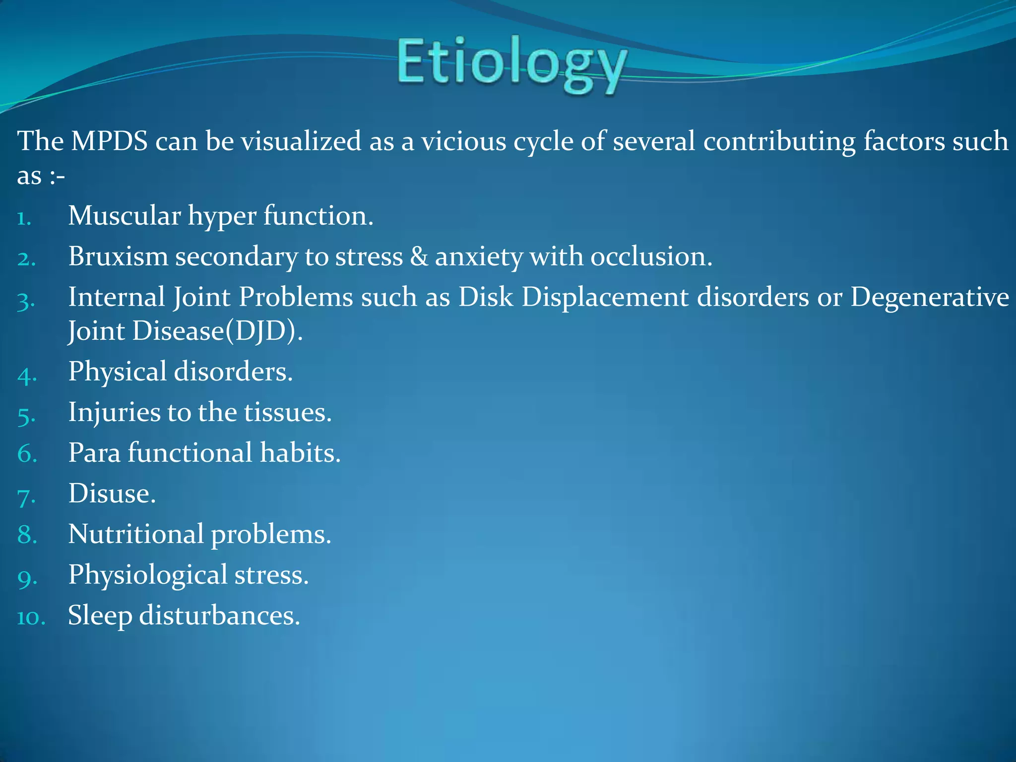 Myofacial pain dysfunction syndrome | PPTX