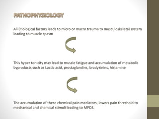 Mpds (Myofacial pain dysfunction syndrome) | PPTX