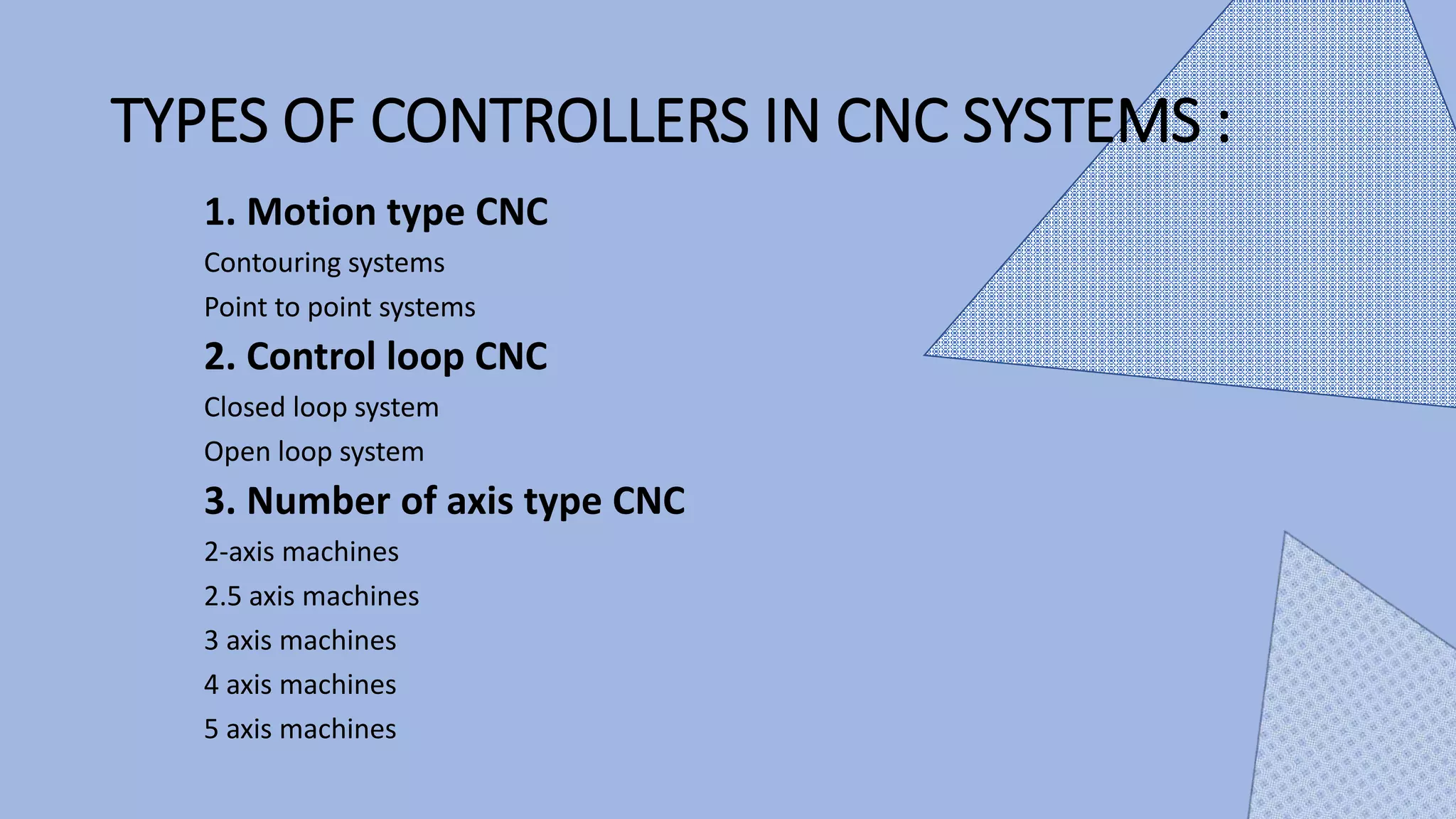 CONTROLLERS WITH APPLICATION TO CNC SYSTEMS | PPT