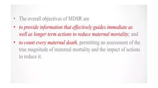 MPDSR.pptx Maternal and Perinatal Death Surveillance and Response | PPTX