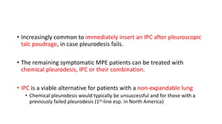 Comparing approaches to the management of malignant pleural effusions | PPT