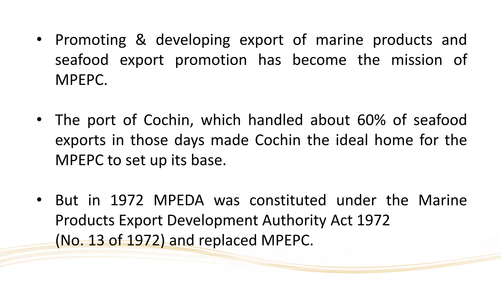 MPEDA (Marine Products Export Development Authority) | PPTX