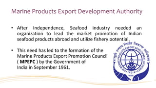 MPEDA (Marine Products Export Development Authority) | PPTX