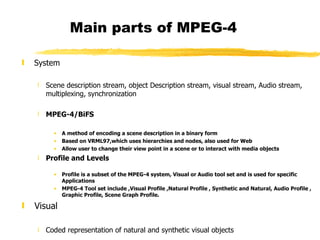Mpeg 7-21 | PPT | Digital Audio | Computer Software and Applications