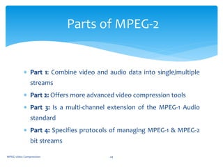 MPEG video compression standard | PPTX