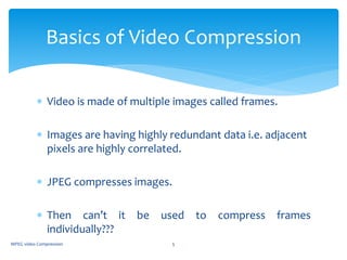 MPEG video compression standard | PPT