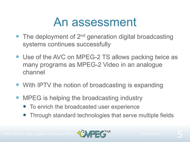 MPEG for the past, present and future of television.ppt