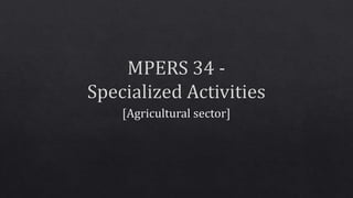 Mpers 34 agriculture | PPTX