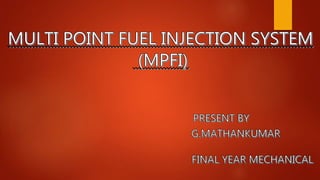 Mpfi engine | PPTX
