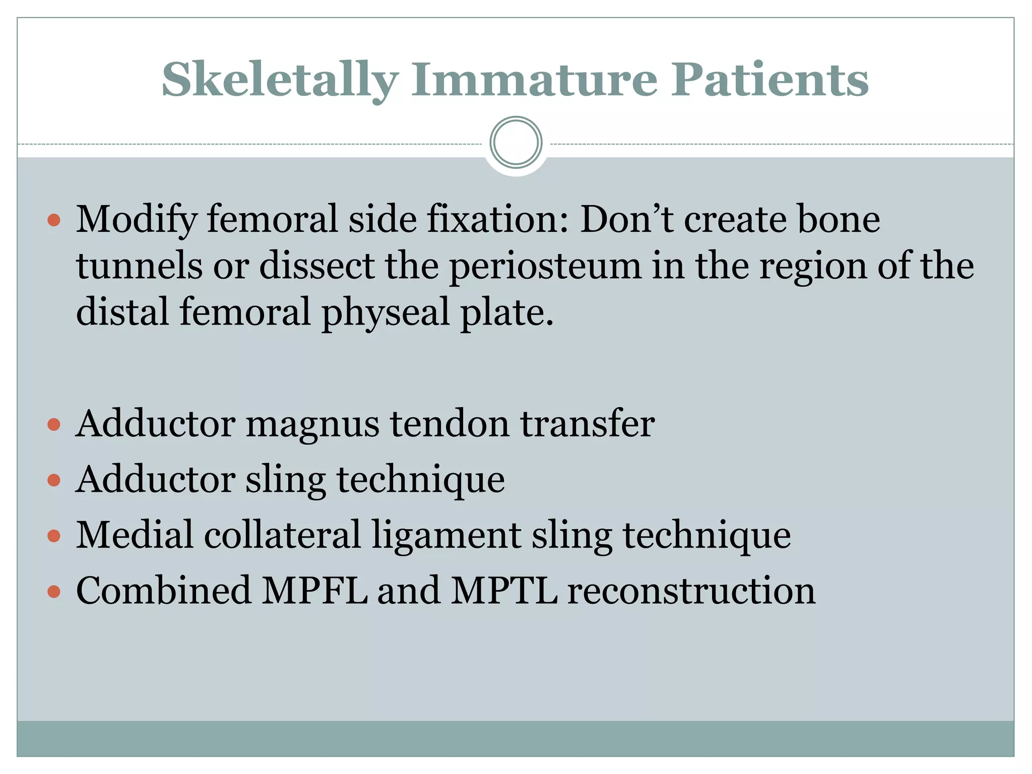 Medial Patellofemoral Ligament (MPFL) reconstruction 2014 | PPT