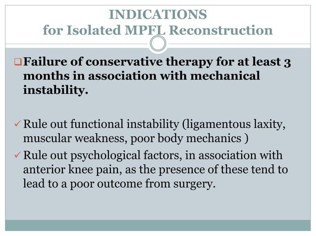Medial Patellofemoral Ligament (MPFL) reconstruction 2014 | PPTX ...