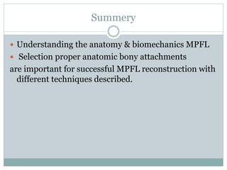 Medial patellofemoral ligament (MPFL) reconstruction | PPTX | Death ...