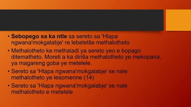 Tshekatsheko ya sereto sa "Hlapa ngwana'mokgalabje" | PPTX