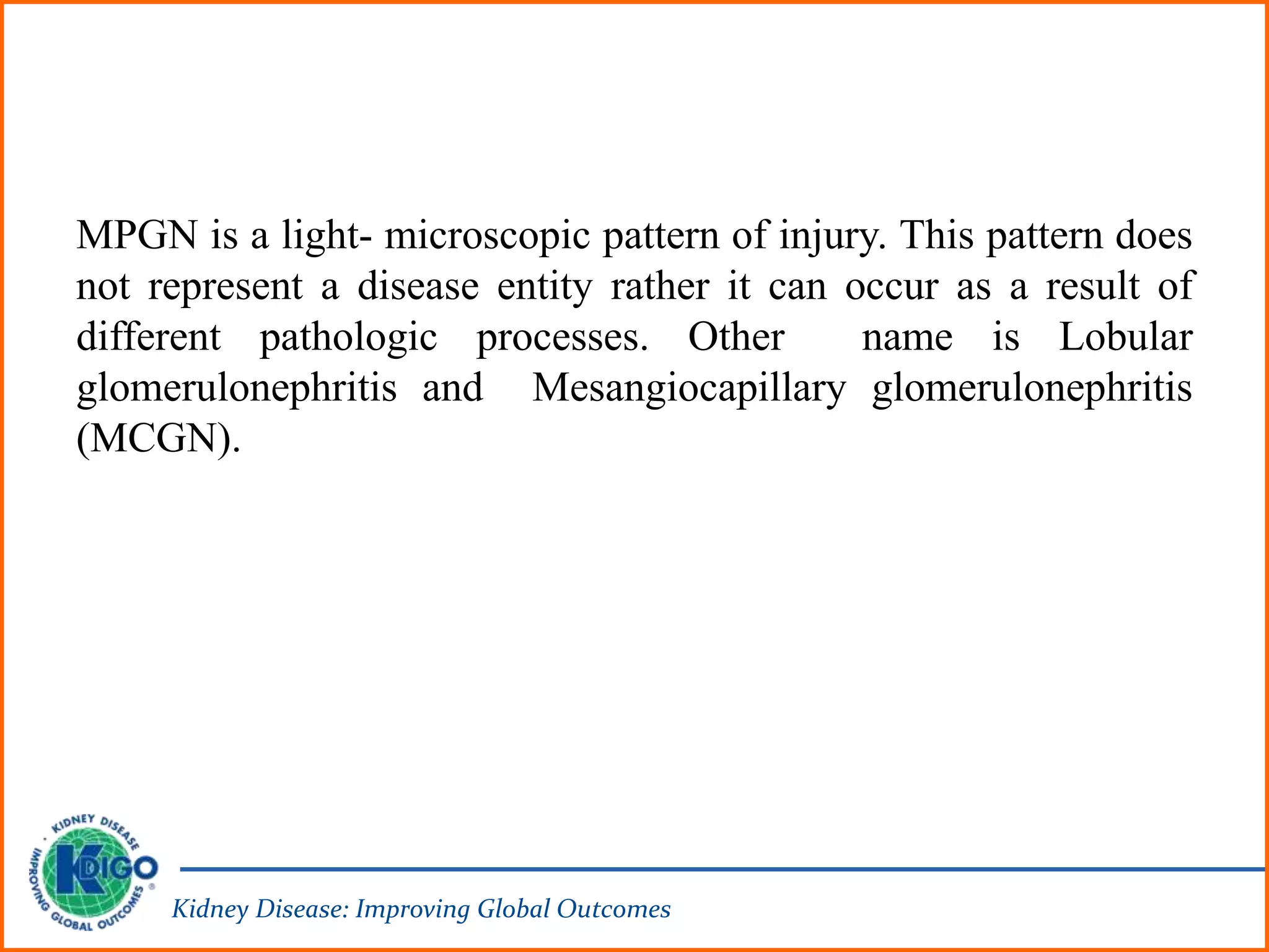 MPGN BY DR SAEED KDIGO 2021 UPDATE GUIDELINES.pptx