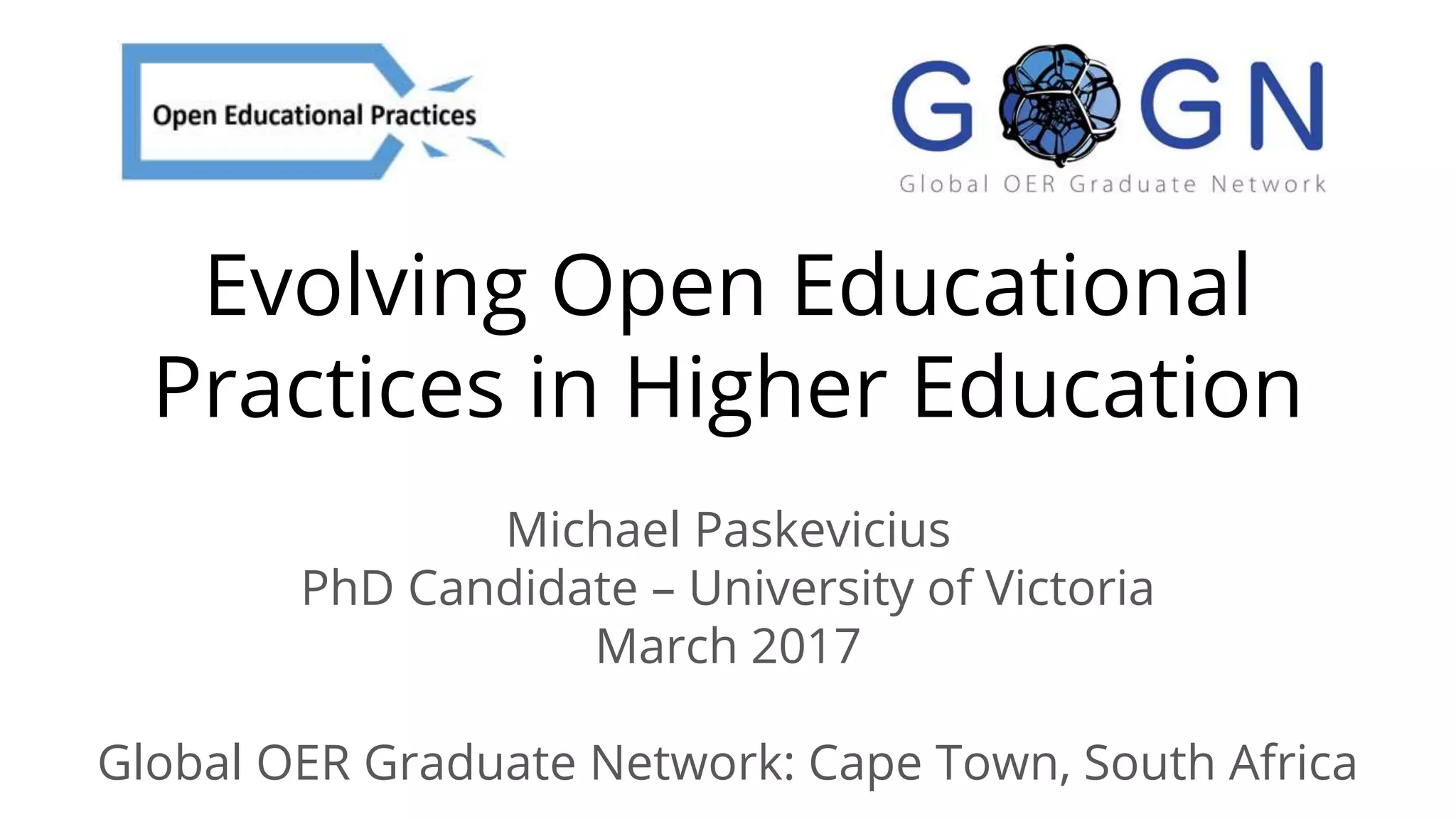Evolving Open Educational Practices in Higher Education | PPT