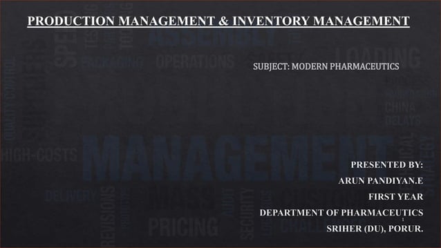 PHARMACEUTICAL PRODUCTION MANAGEMENT & INVENTORY CONTROL | PPTX ...