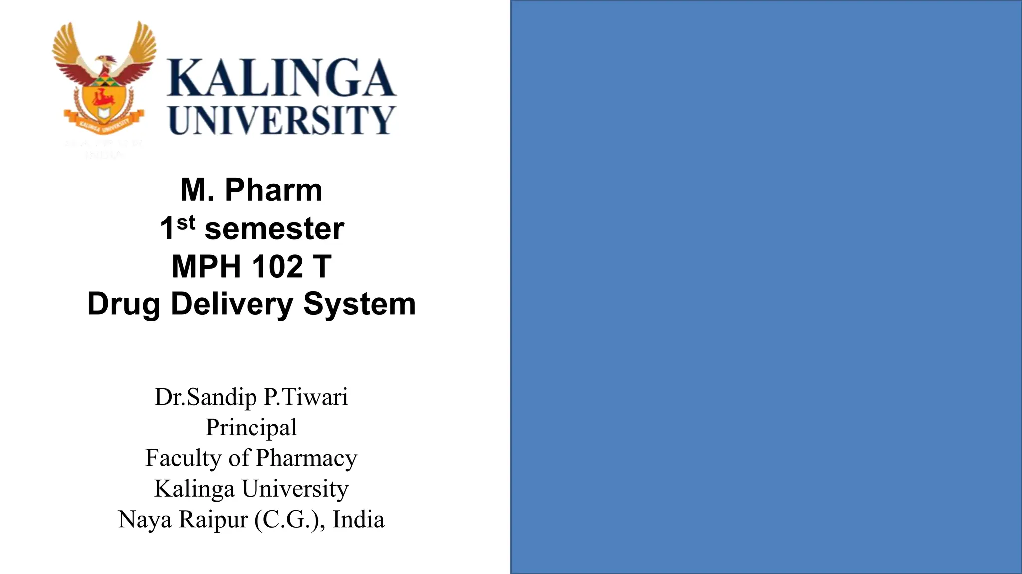 MPH 102T Drug Delivery systems Unit I ppt.pptx