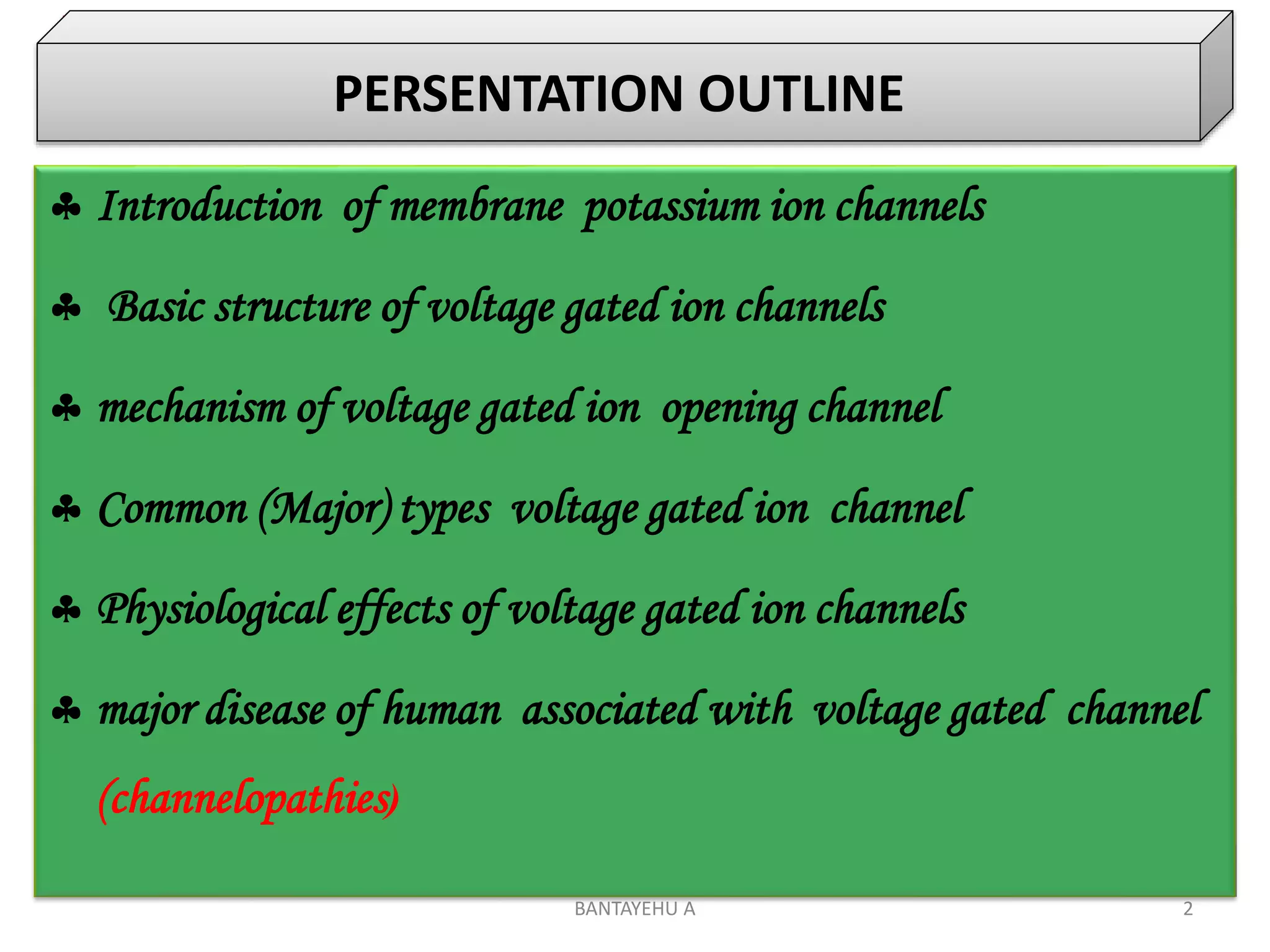 voltage gated ion channel | PPTX