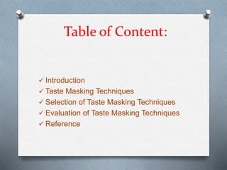 M pharm taste masking techniques | PPT