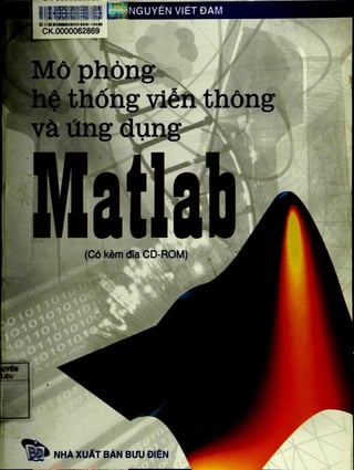 Mô phỏng hệ thống viễn thông và ứng dụng Matlab.pdf