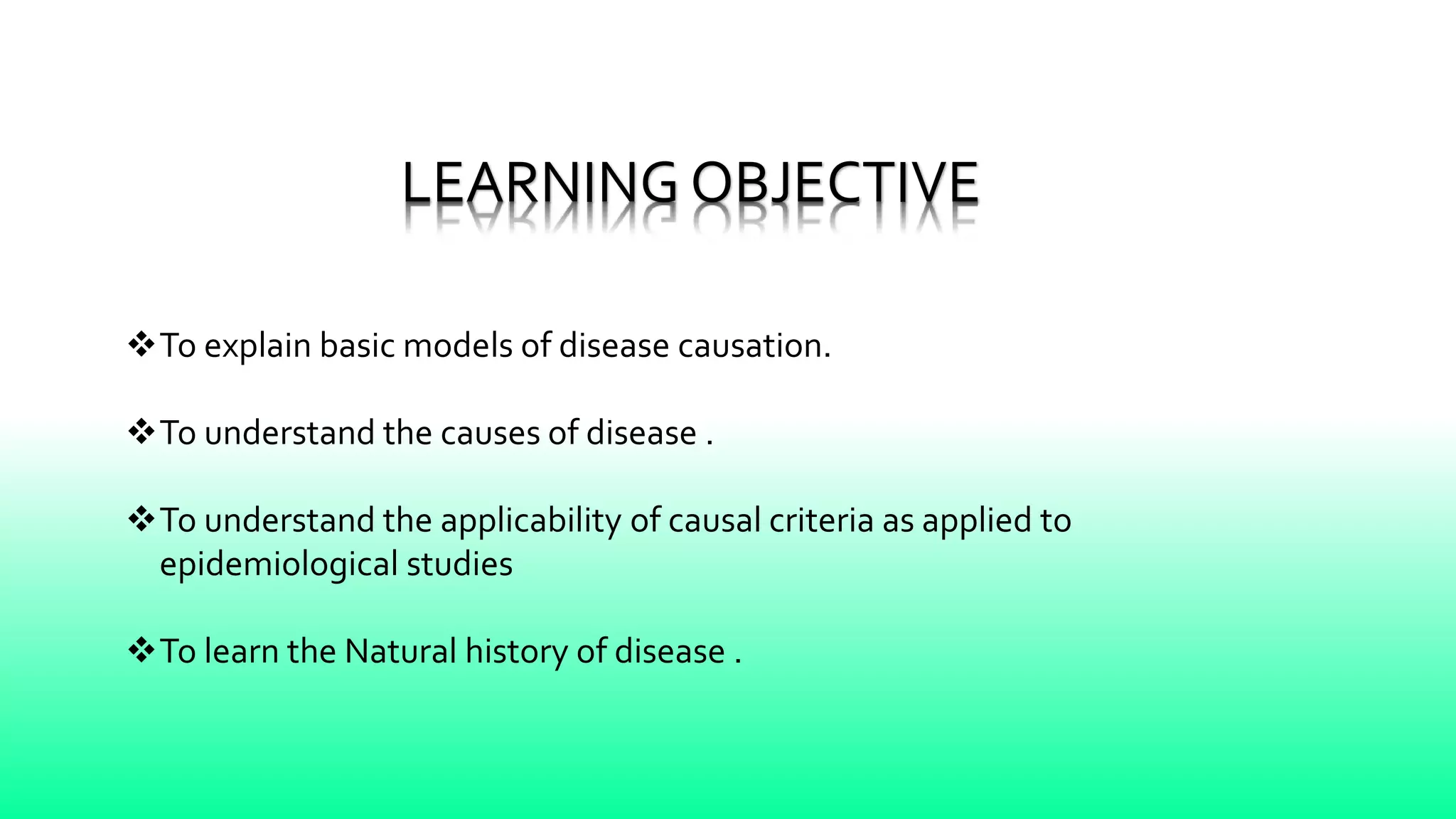 CONCEPT OF DISEASE CAUSATION AND NATURE HISTORY OF DISEASE.pptx