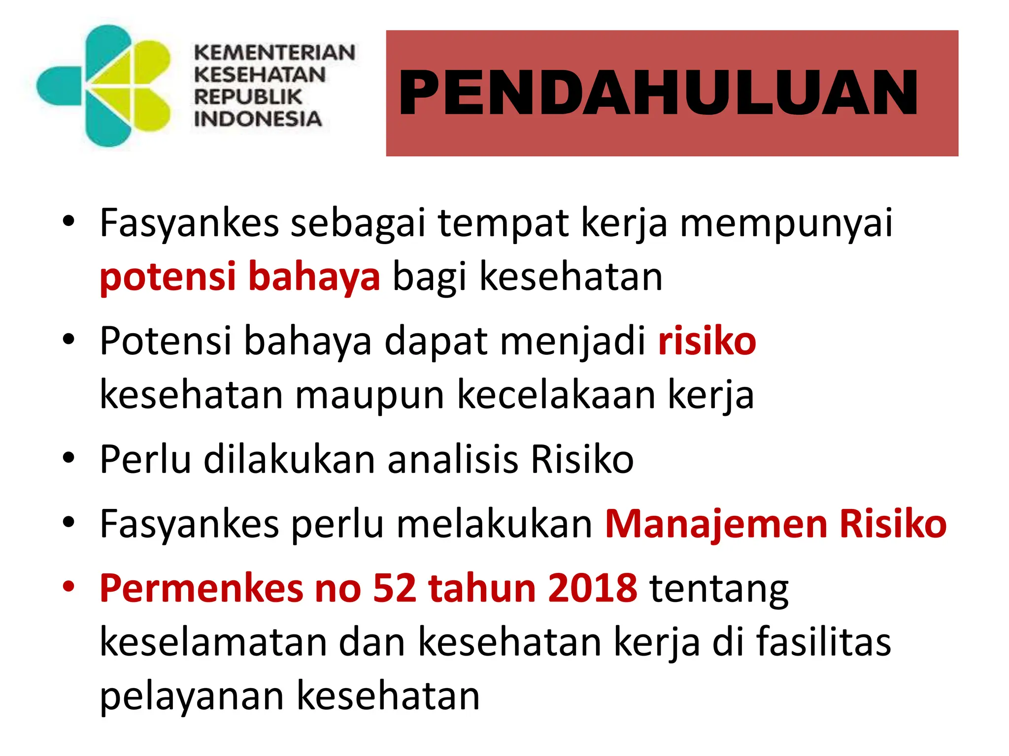 MPI.2 - Identifikasi potensi bahaya dan manajemen risiko K3 di ...