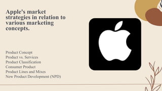 Case of Apple following the Marketing lecture | PPT