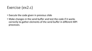 Mpi collective communication operations | PPTX | Computing | Technology & Computing