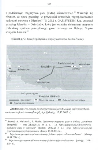 Bezpieczeństwo dostaw w kontekście rozbudowy infrastruktury przesyłowej ...