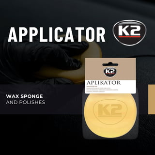 K2 Applicator | Wax sponge and Polishes | PDF