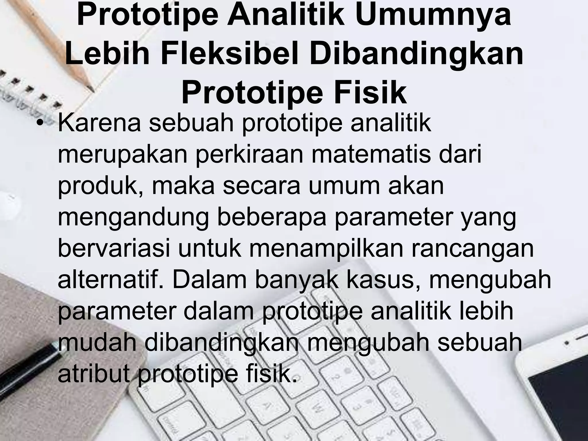 Menerapkan proses kerja pembuatan prototype produk barang/jasa | PPTX