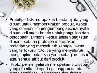 Menerapkan proses kerja pembuatan prototype produk barang/jasa | PPTX
