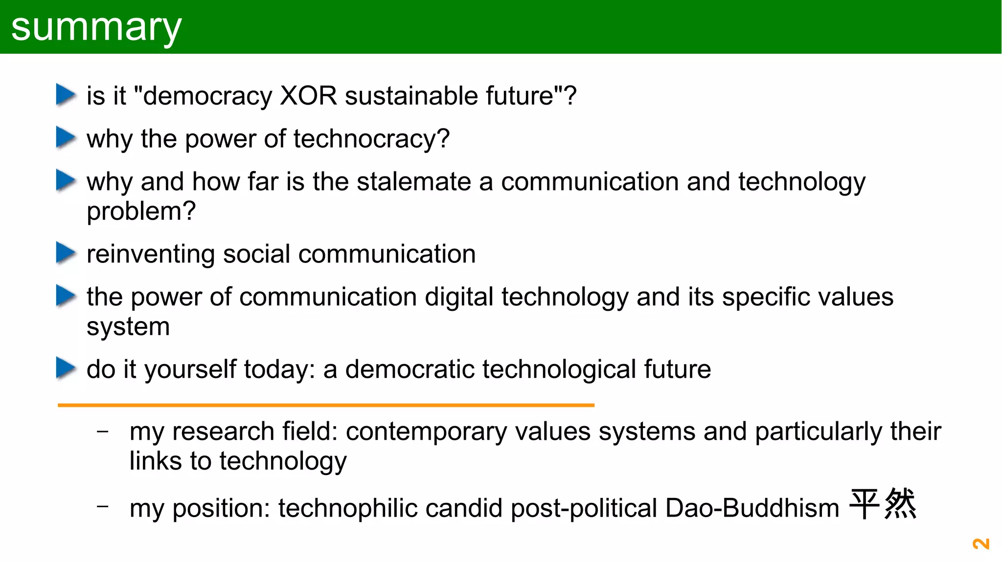 Reinventing social communication to build a democratic technological ...