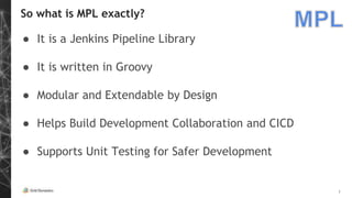 MPL: modular pipeline library - Dynamic Talks Milwaukee 4/11/2019 | PPTX