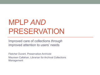 MPLP and Preservation -- a debate? | PPT
