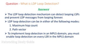 What is LDP || Frequently asked Questions and Answers on MPLS LDP | PPT