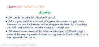 What is LDP || Frequently asked Questions and Answers on MPLS LDP | PPT