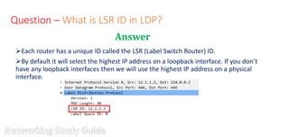 What is LDP || Frequently asked Questions and Answers on MPLS LDP | PPT