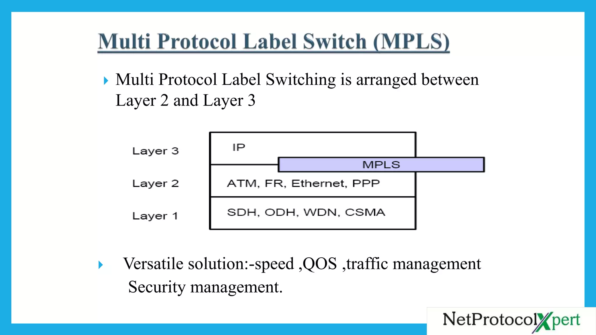 MPLS (Multi-Protocol Label Switching) | PPT