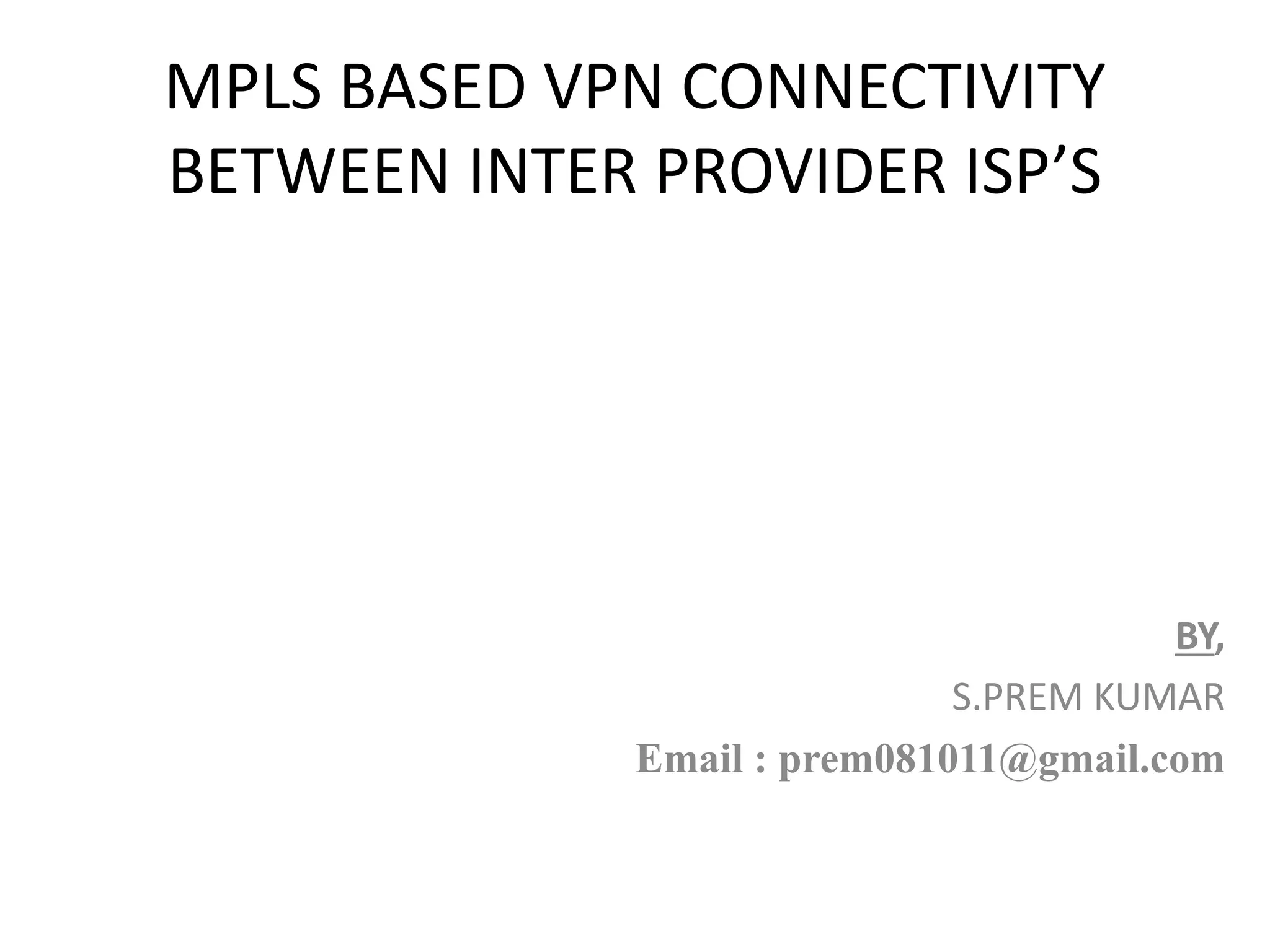 Mpls based vpn connectivity | PPT