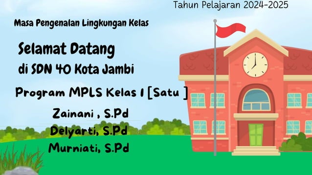 Masa pengenalan lingkungan sekolah untuk kelas 1 tahun pelajaran 2024/2025 | PPT