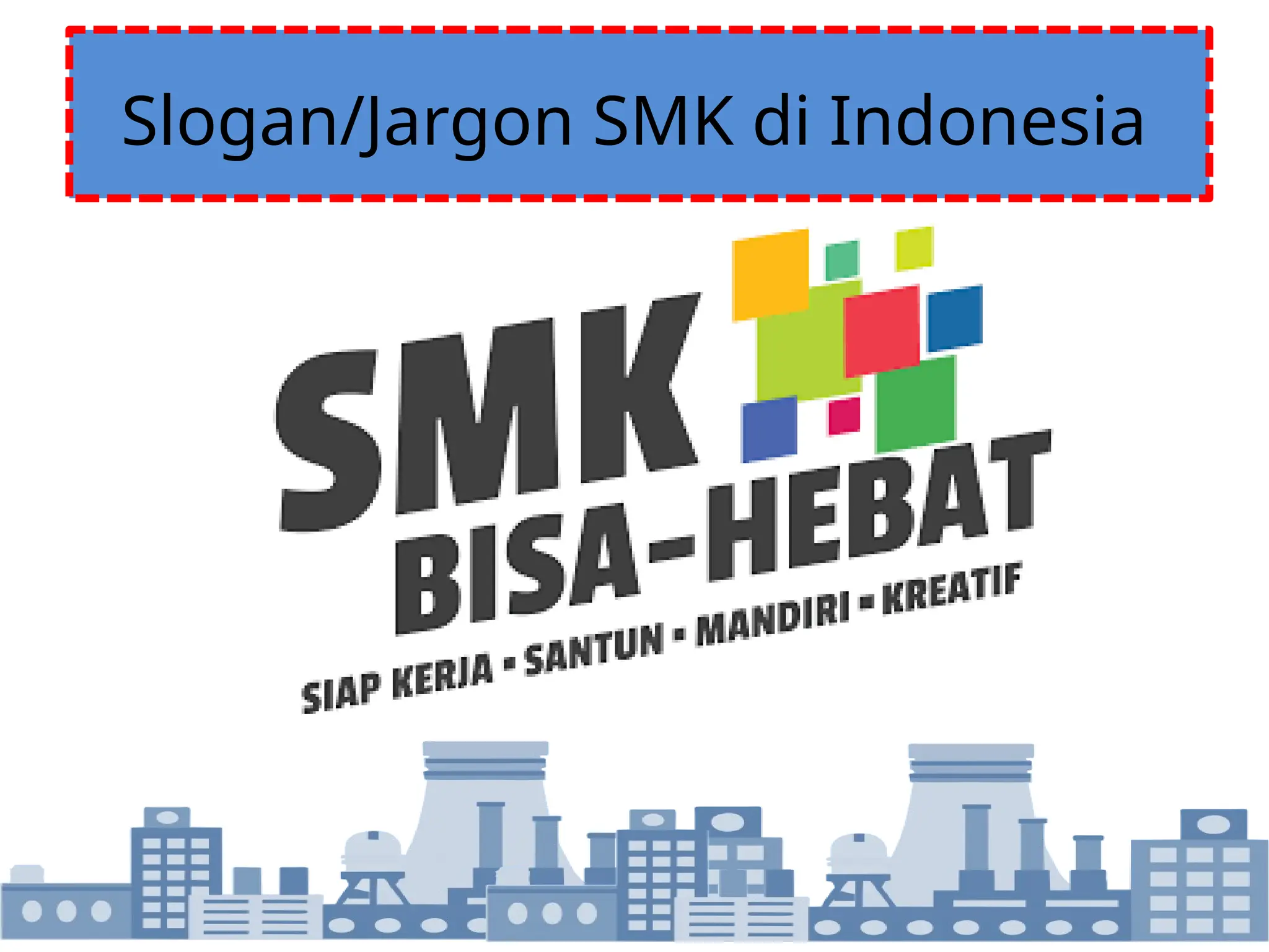 mpls PRAKERIN & BKK.pptx Yang diselenggarakan di SMK | PPTX