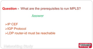 MPLS basic interview questions and Answers | PPTX