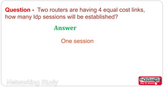 MPLS basic interview questions and Answers | PPTX