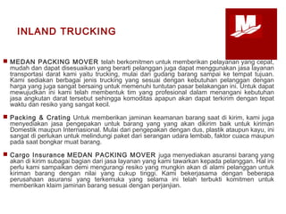 Medan Packing Mover | PPT