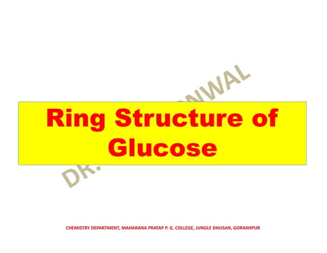 Ring Structure of Glucose .Carbohydrates #Glucose and Fructose | PDF