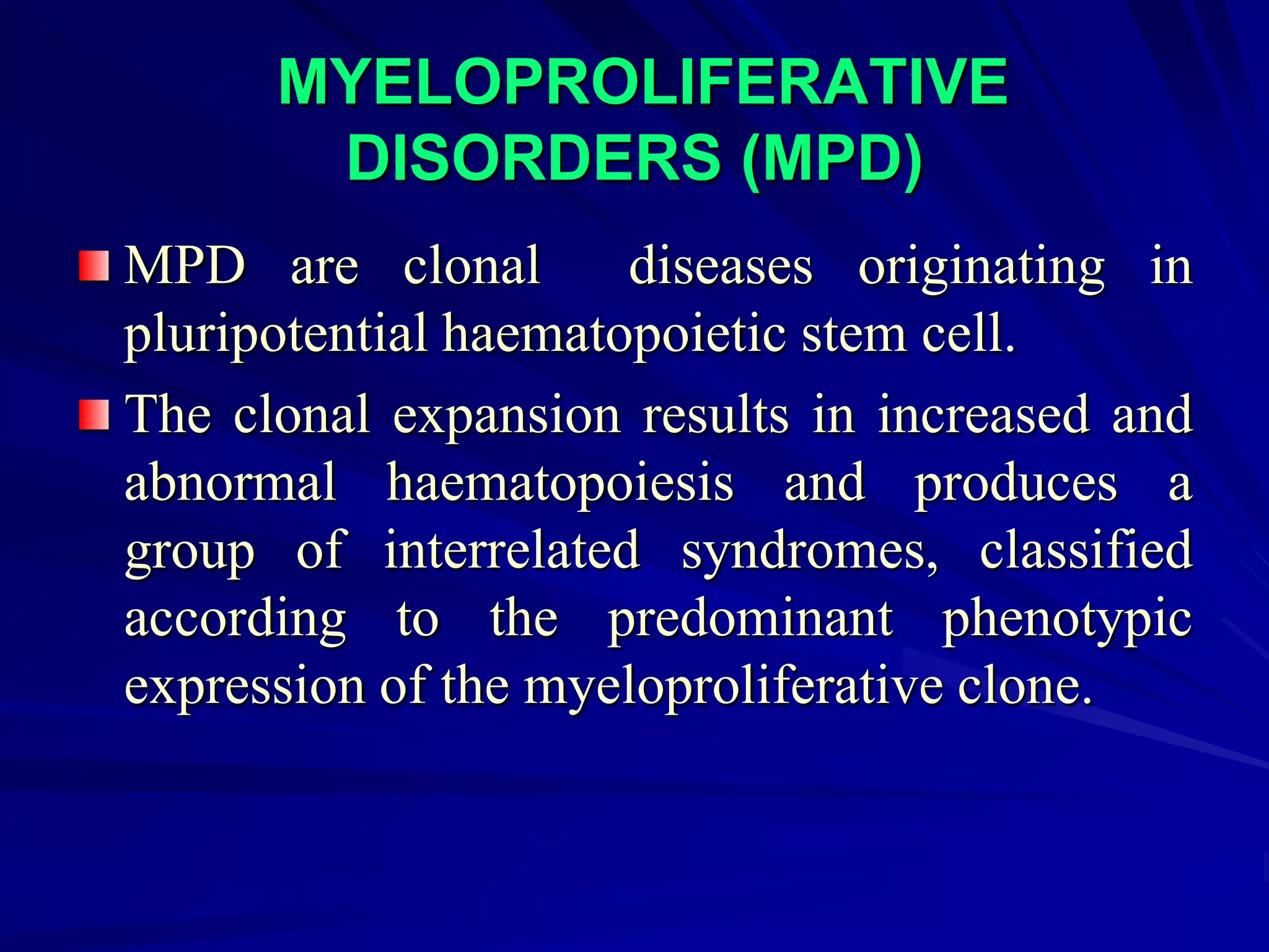 Myeloproliferative disorders.ppt
