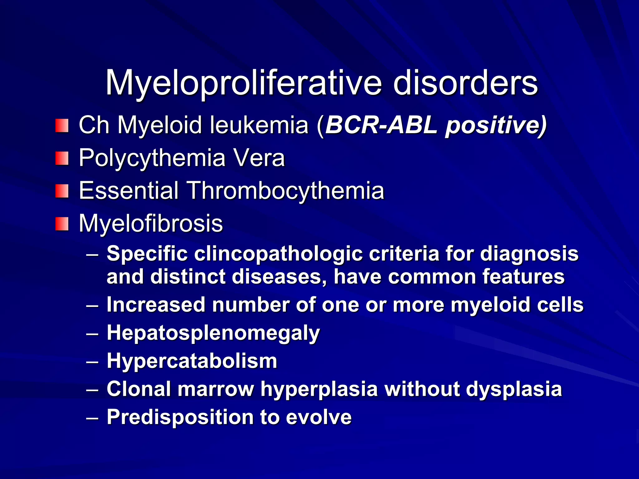 Myeloproliferative disorders.ppt