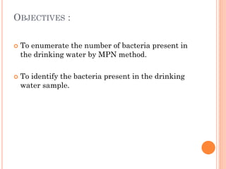 Bacteriological analysis of drinking water by MPN method. | PPT