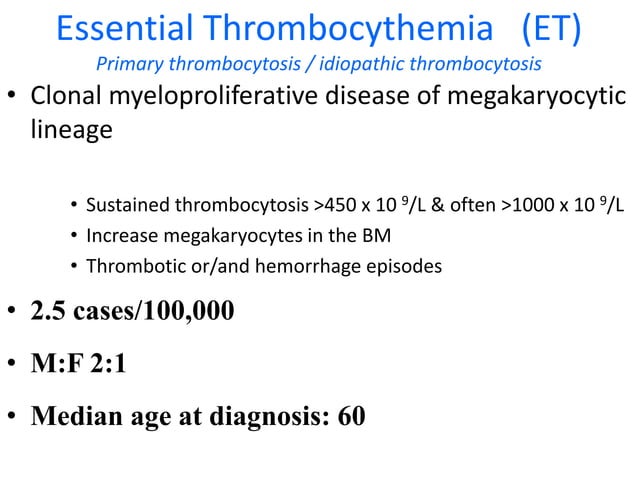 MPNs; Definition, Types of MPN Mutations, Aetiology, Clinical features ...